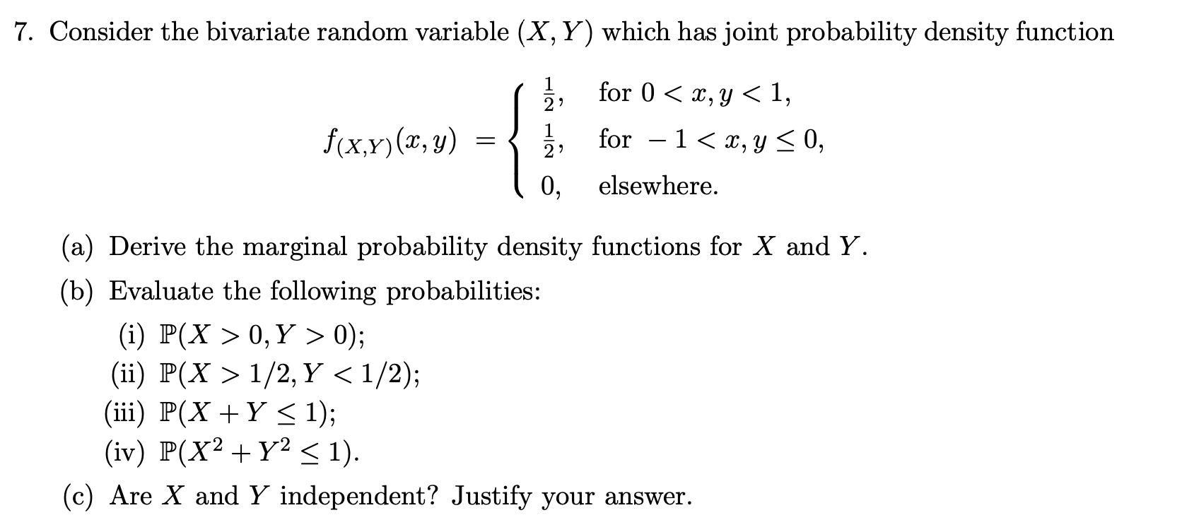 Solved 7. Consider the bivariate random variable (X,Y) which | Chegg.com