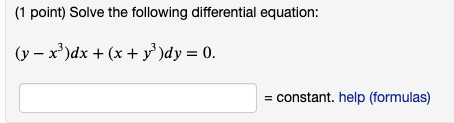 Solved (1 point) Solve the following differential equation: | Chegg.com