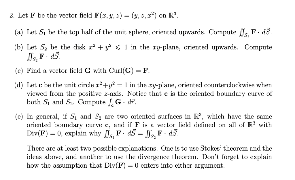 Solved 2. Let F be the vector field F(x, y, z) = (y, z, x) | Chegg.com