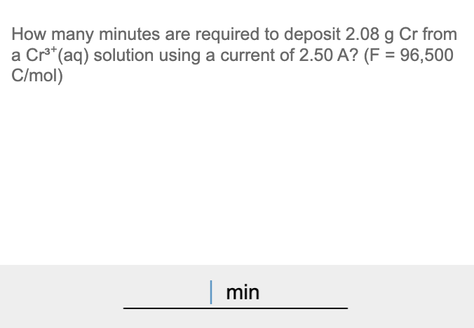 Solved How many minutes are required to deposit 2.08 g Cr | Chegg.com