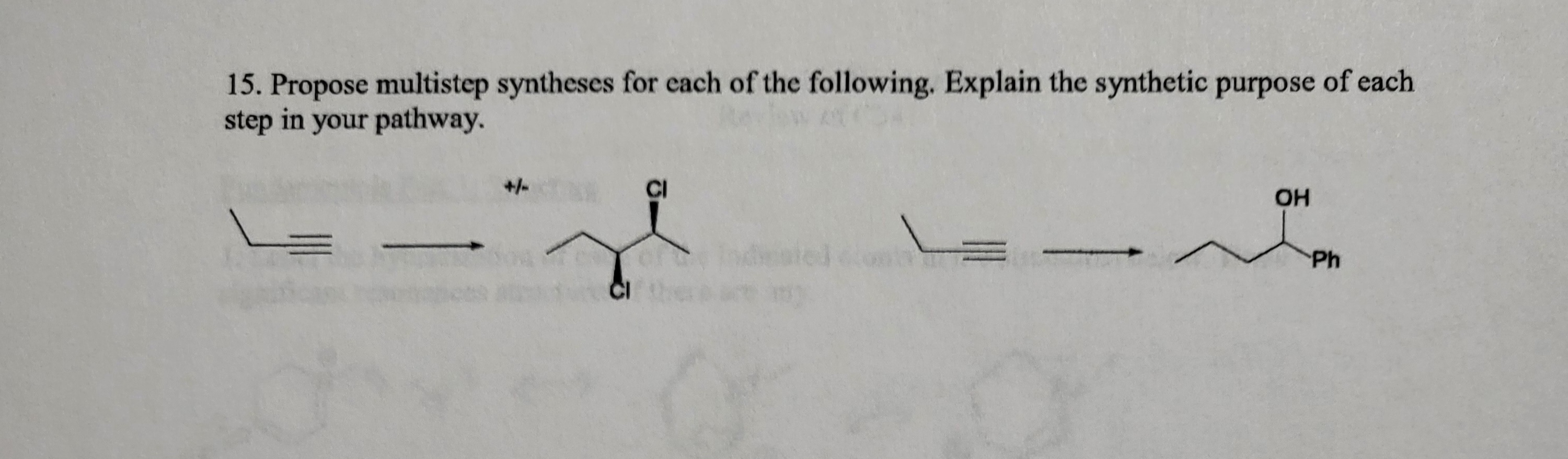 Solved 15. Propose multistep syntheses for each of the | Chegg.com