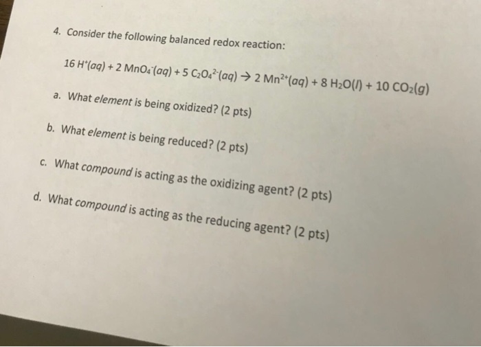 Solved 4 Consider the following balanced redox reaction: 16 | Chegg.com