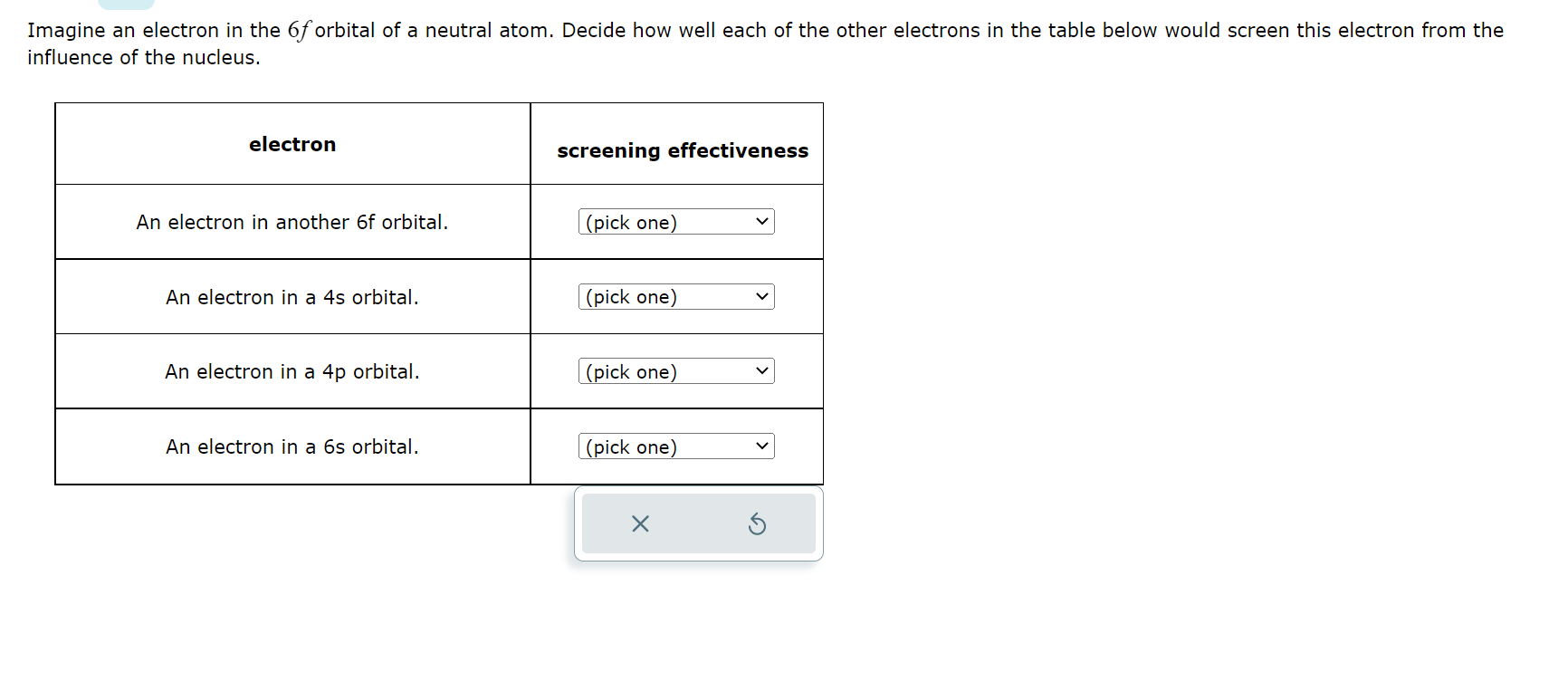 Solved Imagine an electron in the 6f orbital of a neutral | Chegg.com