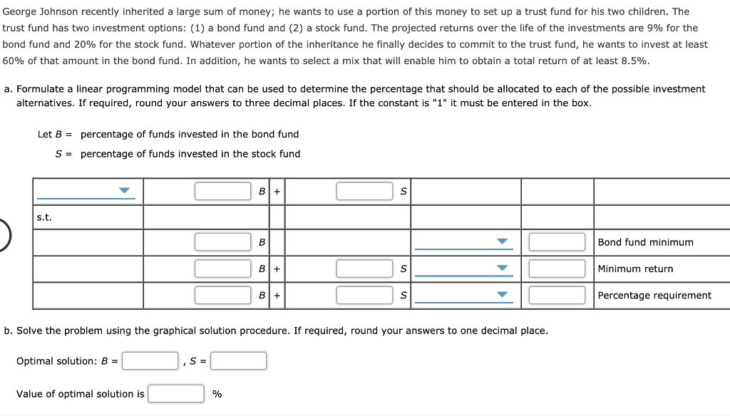 Solved George Johnson recently inherited a large sum of | Chegg.com