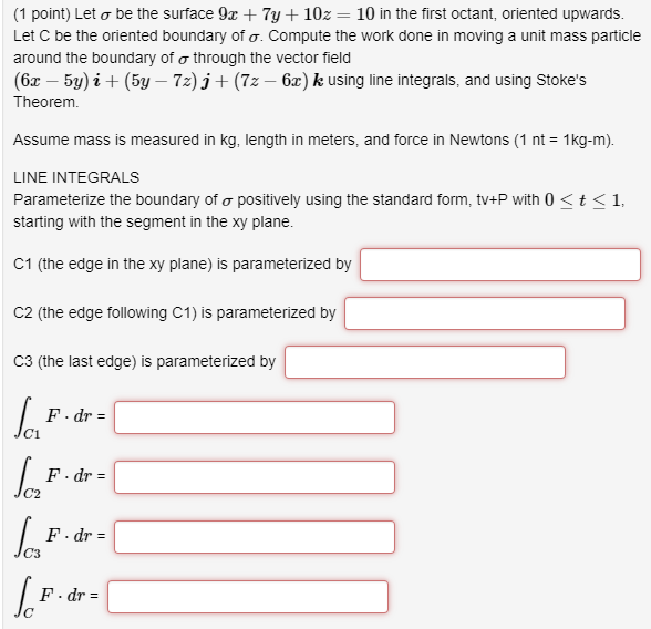 (1 point) Let ơ be the surface 9x + 7y + 10z-10 in | Chegg.com