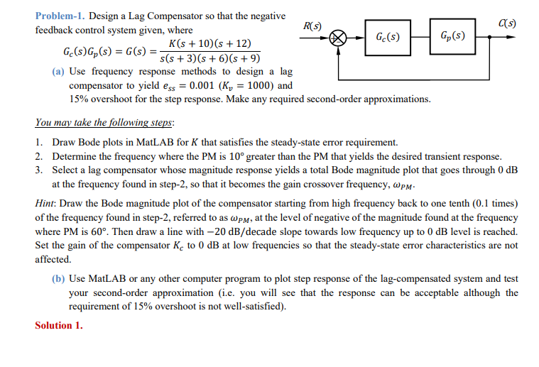 Solved Problem-1. Design a Lag Compensator so that the | Chegg.com