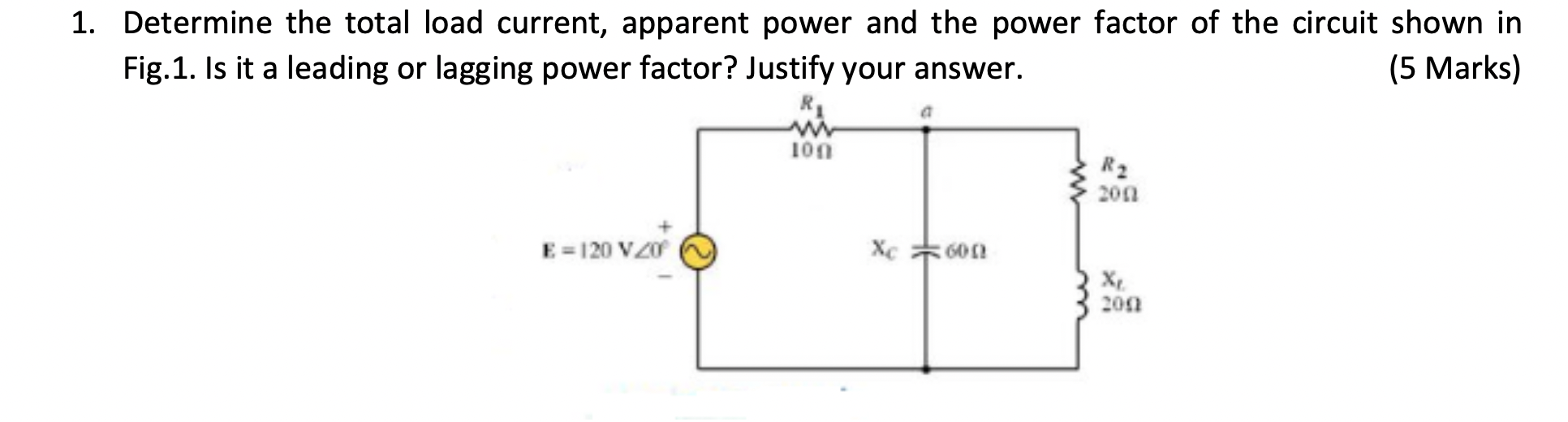 Solved 1. Determine the total load current, apparent power | Chegg.com
