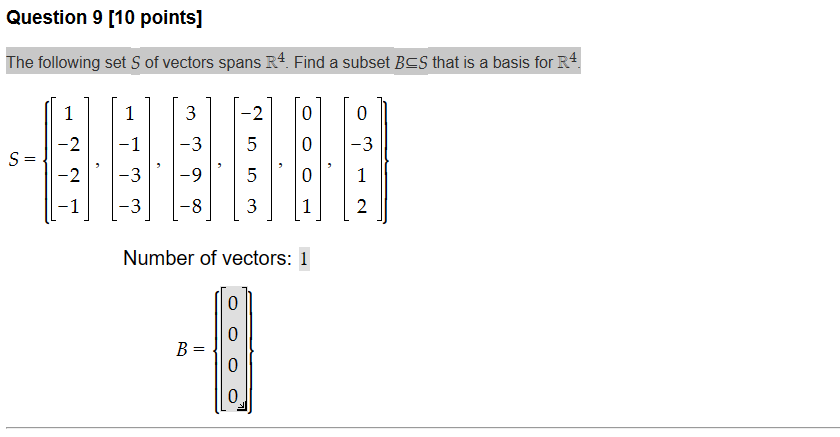 Solved The following set S of vectors spans R4. Find a | Chegg.com