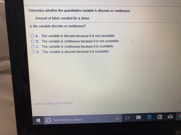 Solved Determine whether the quantitative variable is | Chegg.com
