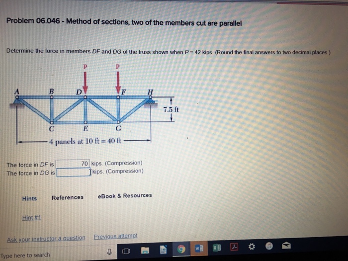 Solved Problem 06.046 - Method of sections, two of the | Chegg.com