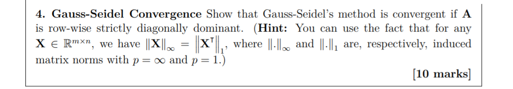 Solved 4. Gauss-Seidel Convergence Show that Gauss-Seidel's | Chegg.com