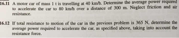 Solved 16.12 If total resistance to motion of the car in the | Chegg.com