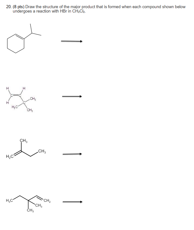 Solved 20. (8 pts) Draw the structure of the major product | Chegg.com