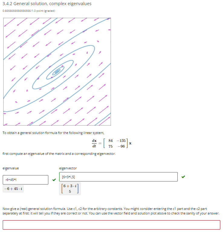 Solved 3.4.2 General solution, complex eigenvalues | Chegg.com