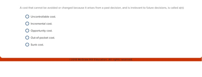 Solved 19. An opportunity cost: O Is an unavoidable cost | Chegg.com