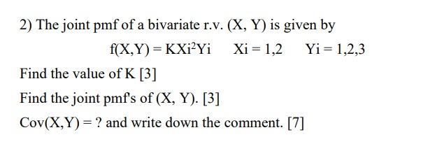 Solved 2) The joint pmf of a bivariate r.v. (X, Y) is given | Chegg.com