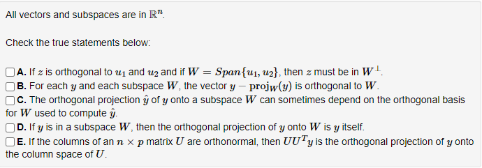 All vectors and subspaces are in Rn. Check the true | Chegg.com