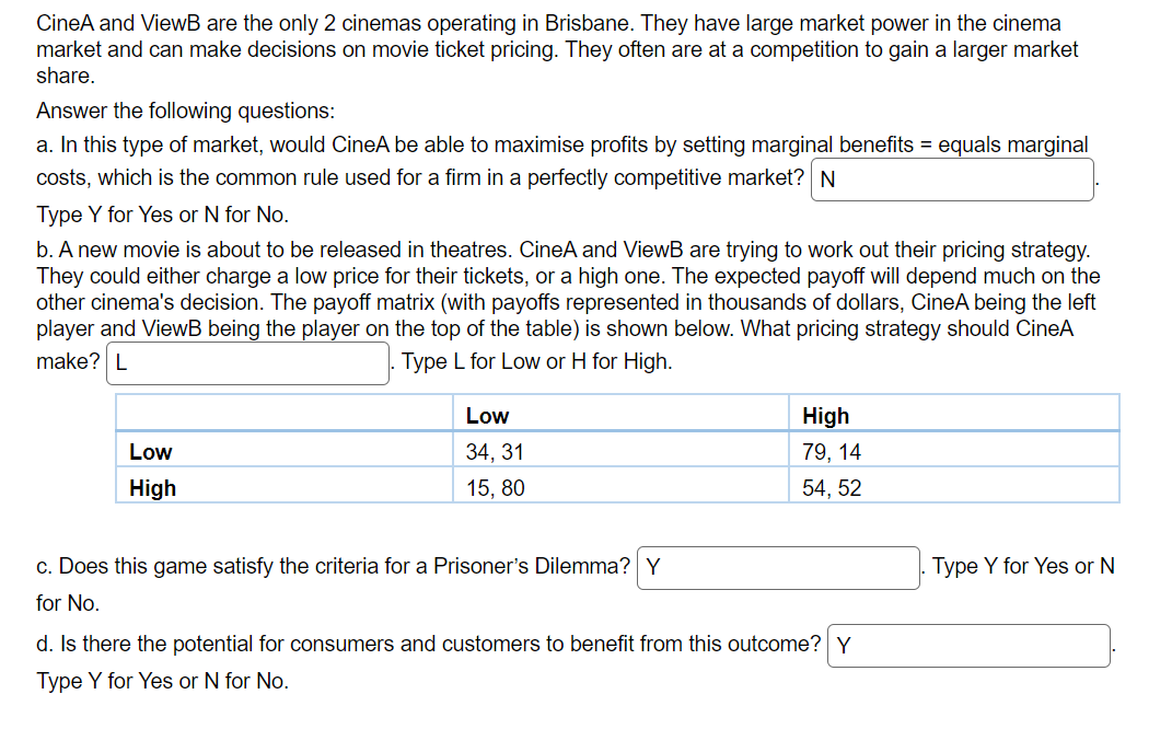 Solved CineA and ViewB are the only 2 cinemas operating in | Chegg.com