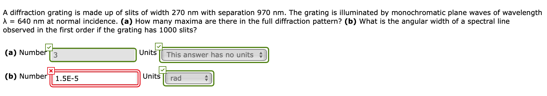 Solved A diffraction grating is made up of slits of width | Chegg.com