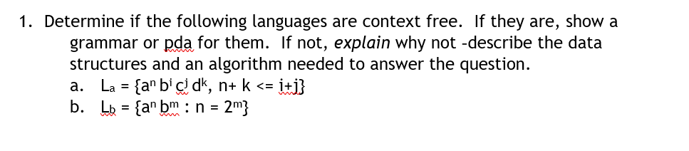 Solved 1. Determine if the following languages are context | Chegg.com