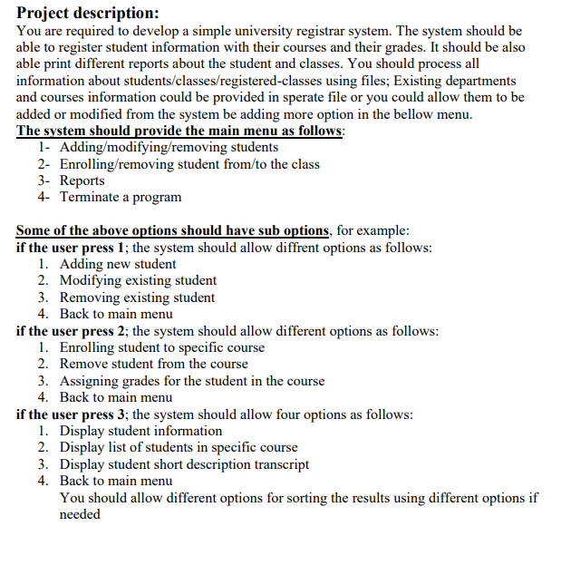 Solved Project description: You are required to develop a | Chegg.com