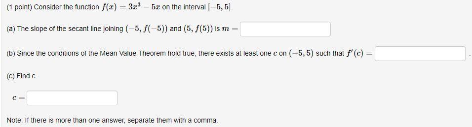 Solved (1 point) Consider the function f(x) = 3r3 – 5x on | Chegg.com