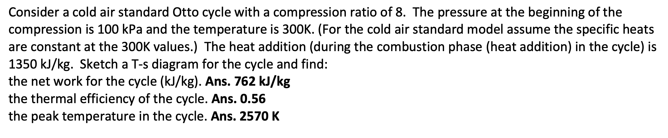 Solved Consider a cold air standard Otto cycle with a | Chegg.com