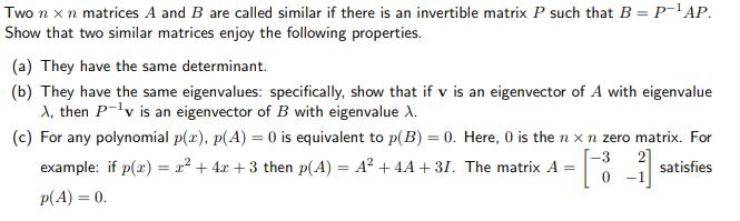 Solved Two n x n matrices A and B are called similar if | Chegg.com
