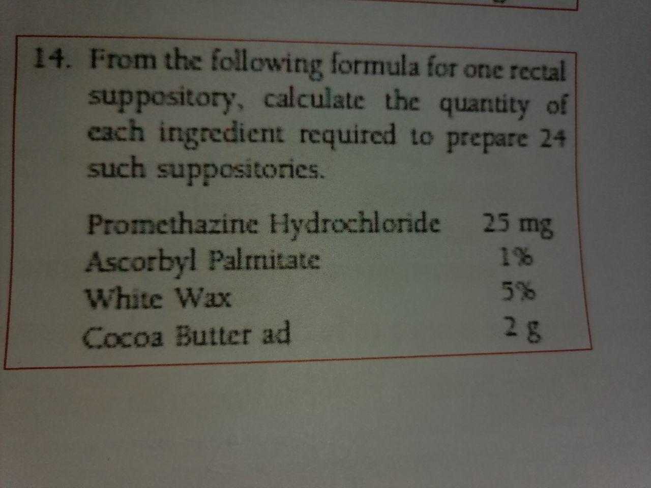 Solved 14. From the following formula for one rectal | Chegg.com