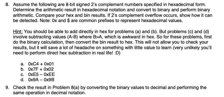 Solved 8. Assume the following are 8-bit signed 2's | Chegg.com
