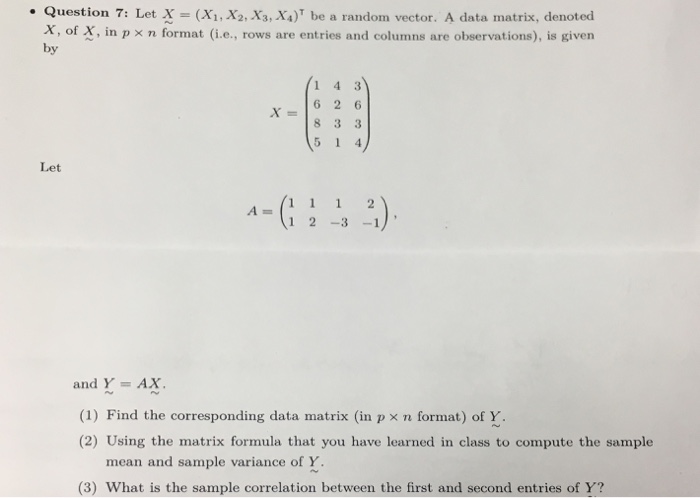 Solved . Question 7: Let X = (X1,X2,X3, X4)" be a random | Chegg.com