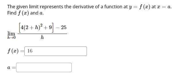 Solved The given limit represents the derivative of a | Chegg.com