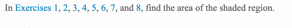 Solved In Exercises 1,2,3,4,5,6,7, and 8 , find the area of | Chegg.com