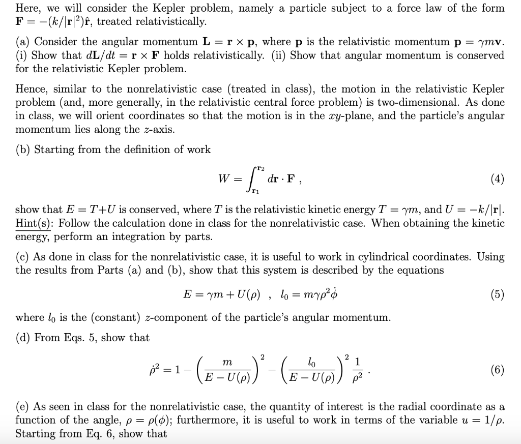 Here, we will consider the Kepler problem, namely a | Chegg.com