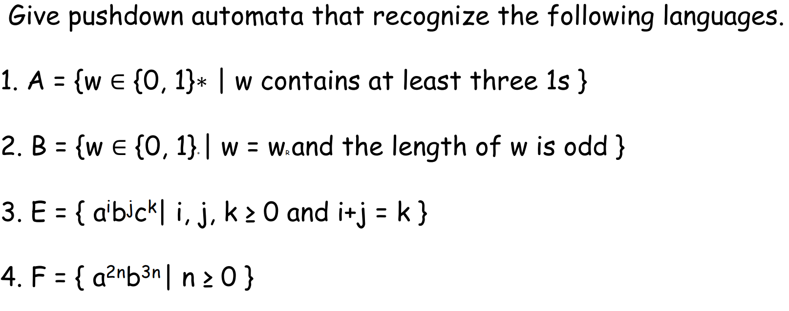 Solved Give pushdown automata that recognize the following | Chegg.com