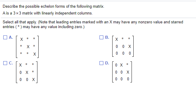 Solved Describe the possible echelon forms of the following | Chegg.com