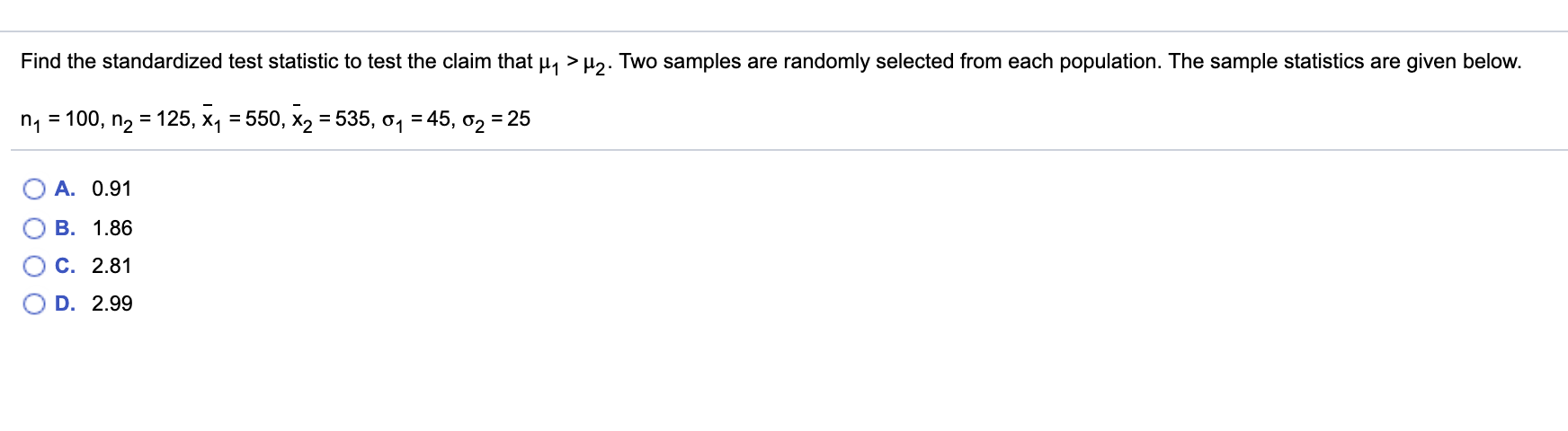 Solved Find The Standardized Test Statistic To Test The