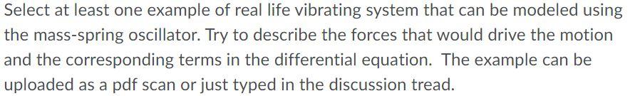 Solved Select at least one example of real life vibrating | Chegg.com