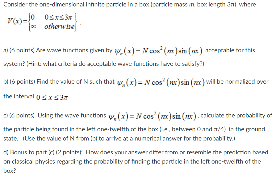 Solved Consider the one-dimensional infinite particle in a | Chegg.com