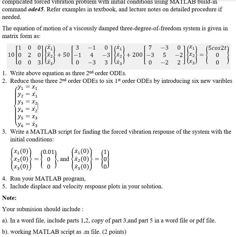 Solved complicated forced vibration problem with initial | Chegg.com