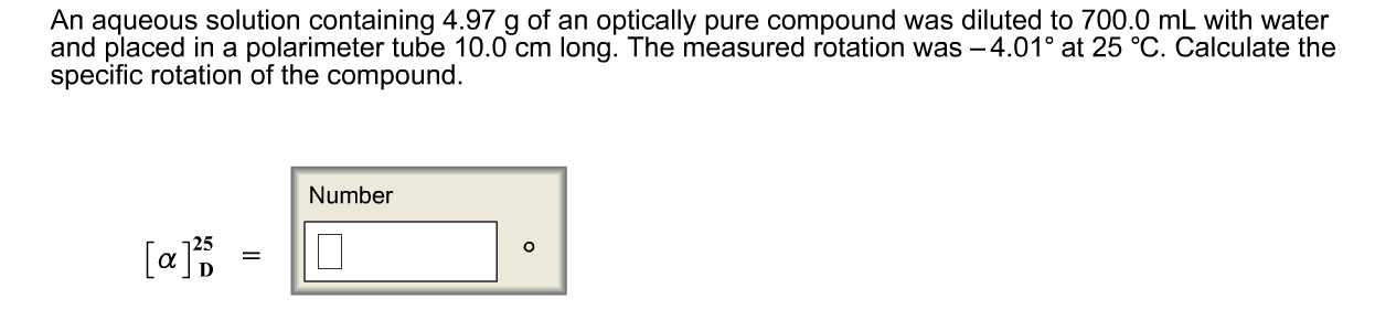 Solved An aqueous solution containing 4.97 g of an optically | Chegg.com