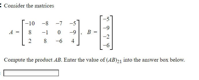 Solved Consider the matrices | Chegg.com