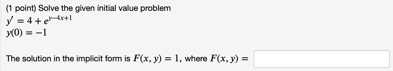 Solved (1 point) Solve the given initial value problem xy y | Chegg.com