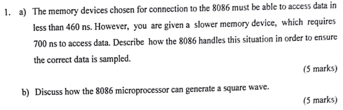 1. a) The memory devices chosen for connection to the | Chegg.com
