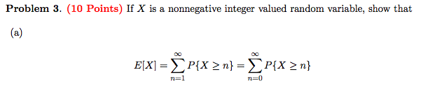 Solved Problem 3. (10 Points) If X is a nonnegative integer | Chegg.com