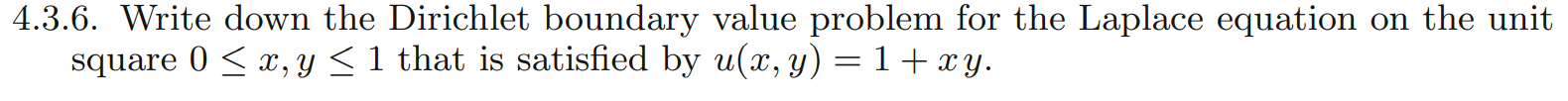 Solved 4.3.6. Write down the Dirichlet boundary value | Chegg.com