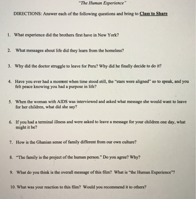 "The Human Experience" DIRECTIONS: Answer each of the | Chegg.com