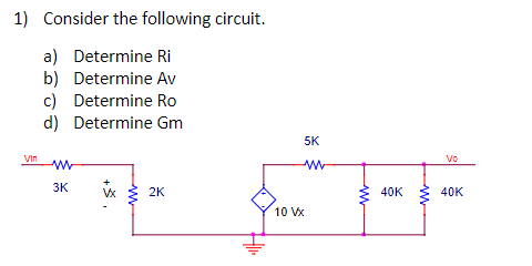 Solved Consider the following circuit.a) ﻿Determine Rib) | Chegg.com