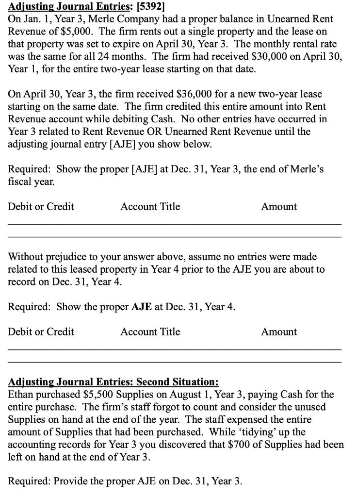 [Solved]: Adjusting Journal Entries: [5392] On Jan. 1, Yea