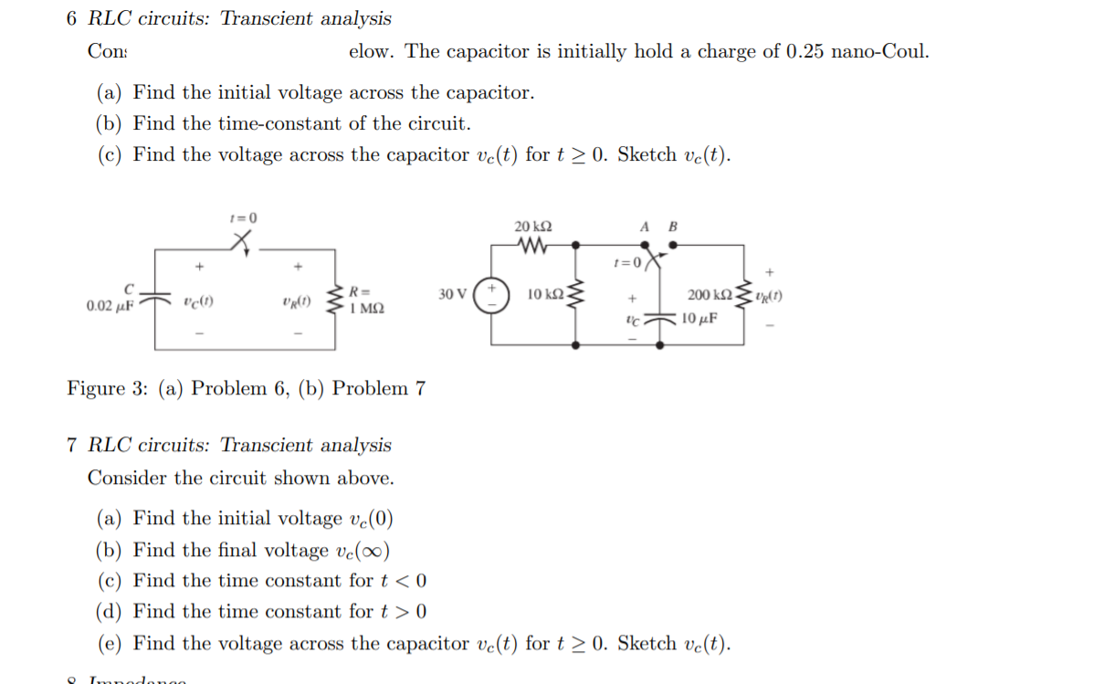Solved 6 RLC circuits: Transcient analysis Con elow. The | Chegg.com